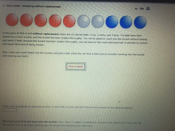 Solved Let's play Pick-A-Ball with replacement! There are 10 | Chegg.com