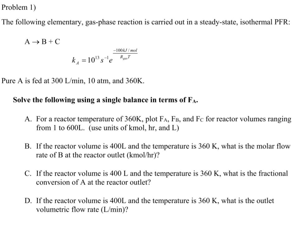 Solved Problem 1) The following elementary, gas-phase | Chegg.com