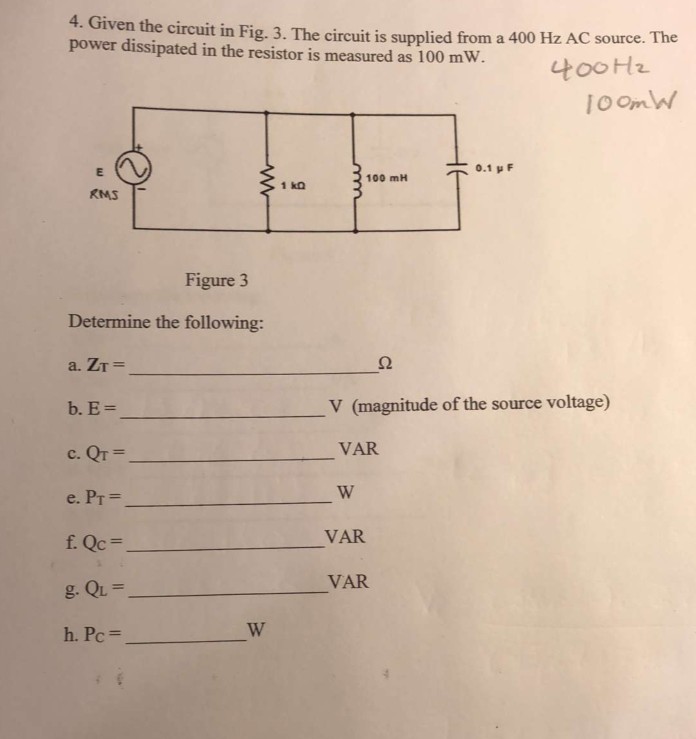 Solved 4. Given the circuit in Fig. 3. The circuit is | Chegg.com