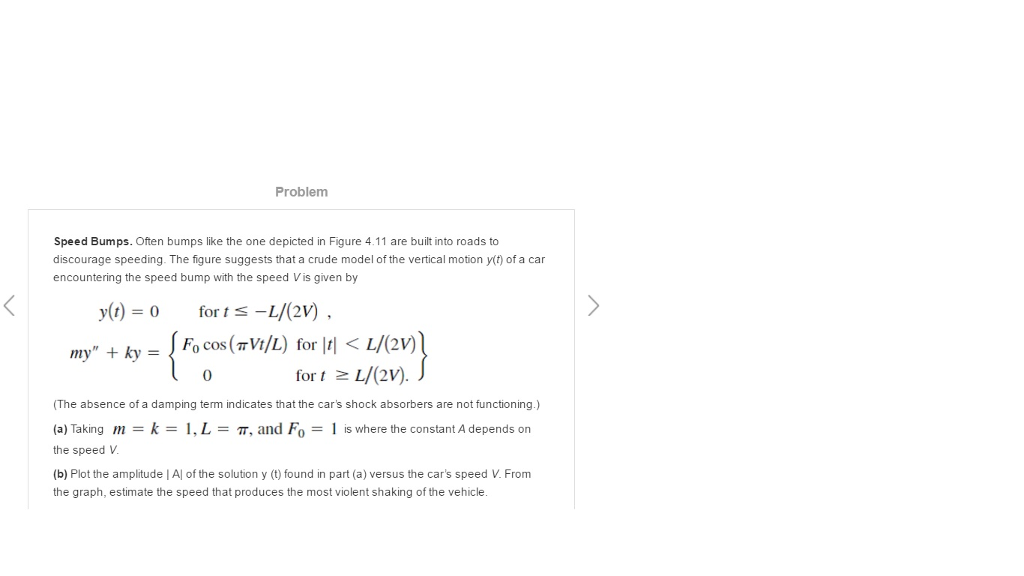 Solved Speed Bumps. Often bumps like the one depicted in | Chegg.com
