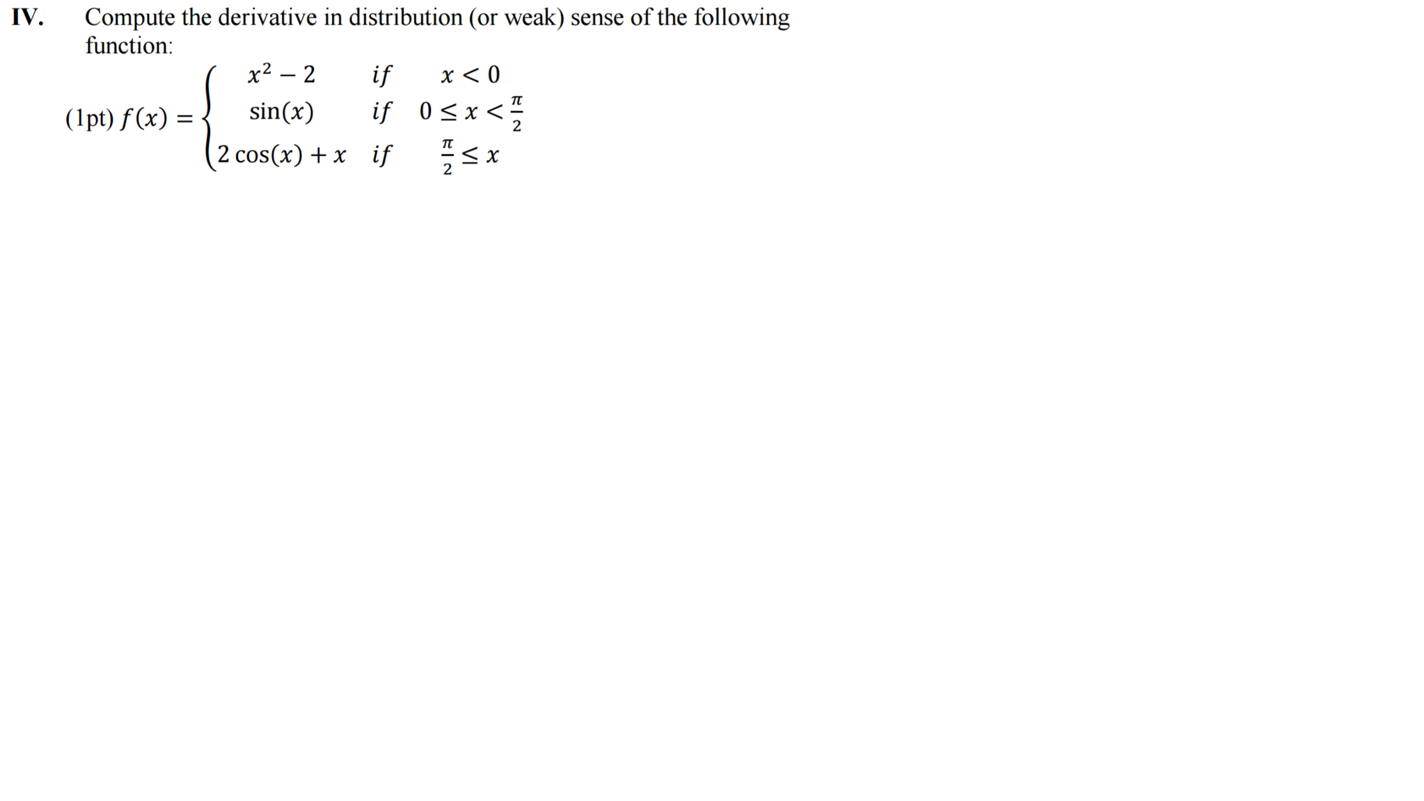 Solved Compute the derivative in distribution (or weak) | Chegg.com