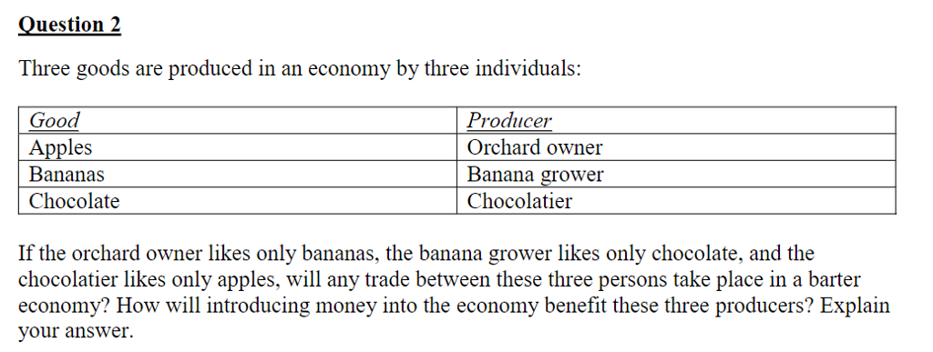 Solved Question 2 Three goods are produced in an economy by | Chegg.com