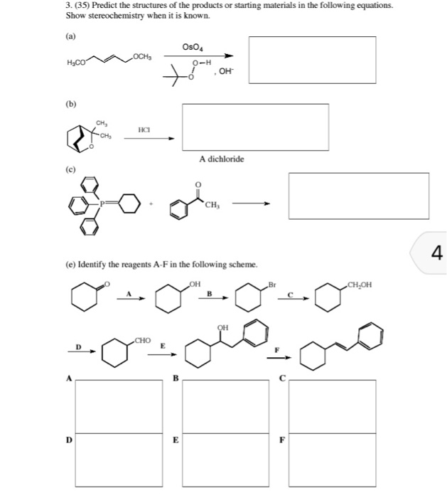 Solved Predict the structures of the products or starting | Chegg.com