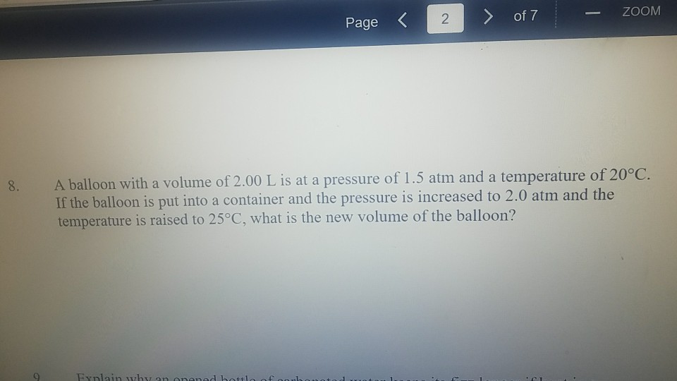 Solved > of 7 -ZOOM 2 Page 8. A balloon with a volume of | Chegg.com