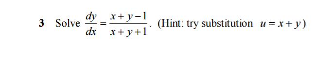 Solved Solve dy/dx= x + y - 1/x + y + 1. | Chegg.com