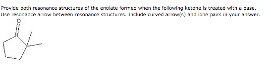 Solved Provide both resonance structures of the enolate | Chegg.com