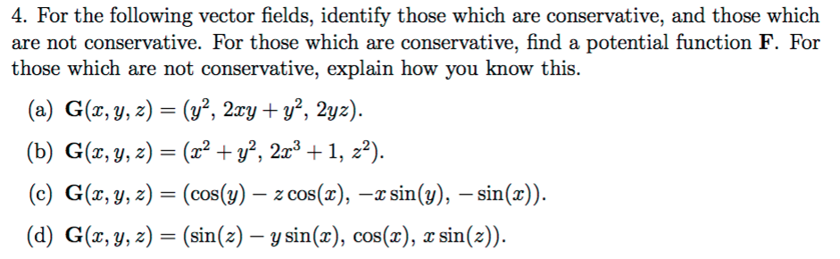 Solved 4. For the following vector fields, identify those | Chegg.com