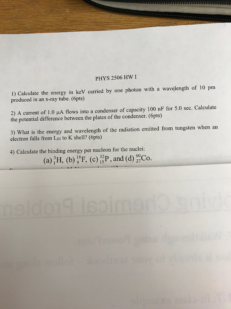 Solved PHYS 2506 HWI 1) Calculate the energy in keV carried | Chegg.com