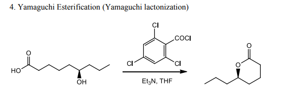 Solved 4. Yamaguchi Esterification (Yamaguchi lactonization) | Chegg.com