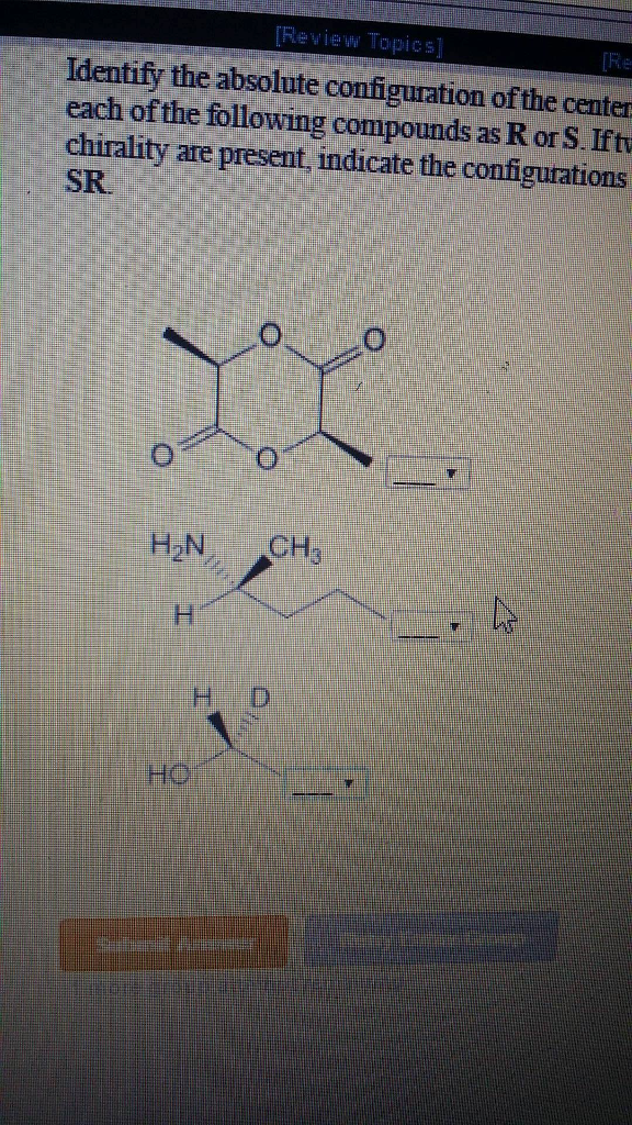 Solved Identify the absolute configuration of the center | Chegg.com