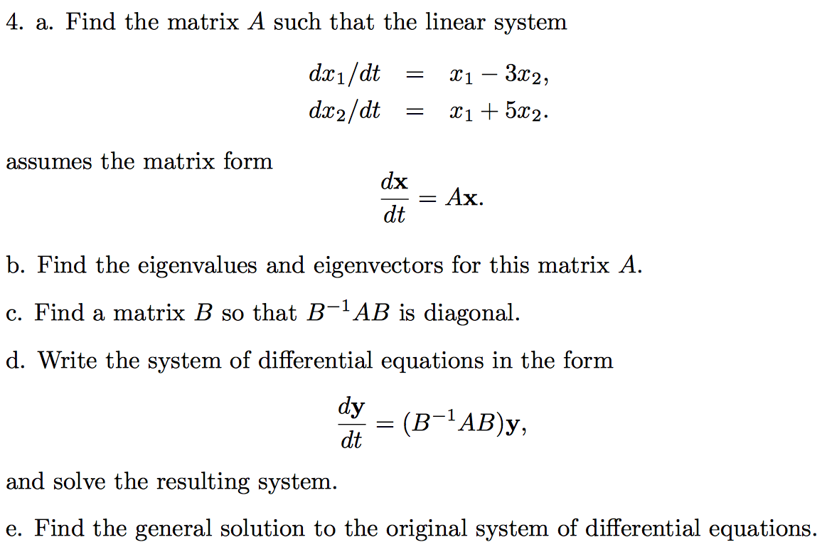4. a. Find the matrix A such that the linear system | Chegg.com