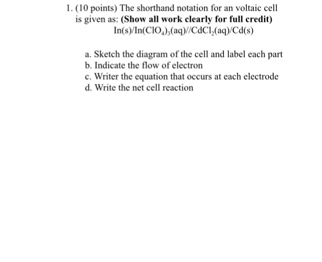 Solved The shorthand notation for an voltaic cell is given | Chegg.com