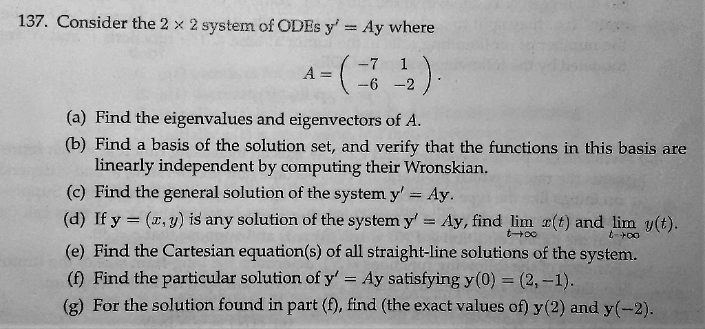 Solved 137 Consider The 2 X 2 System Of Odes Y Ay Where 