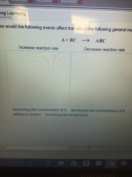 Solved Would the following events affect the rate of the | Chegg.com