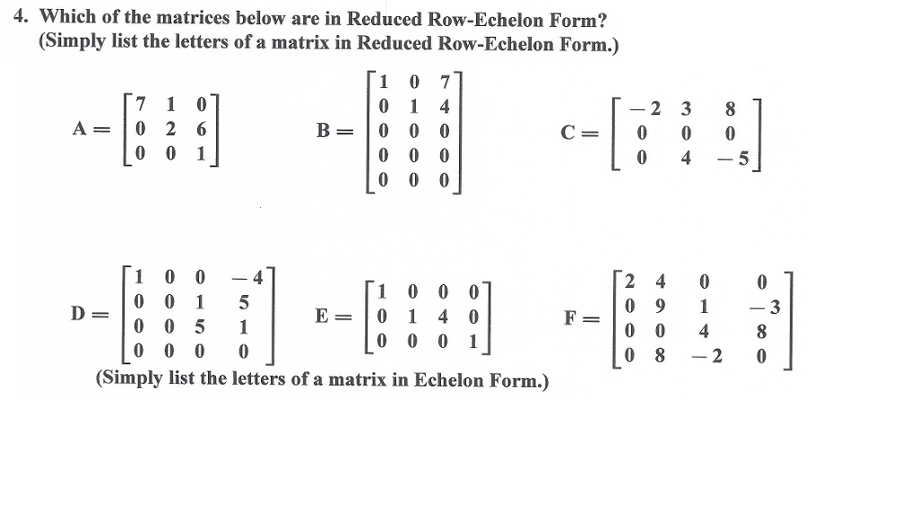 Solved Which of the matrices below are in Reduced | Chegg.com