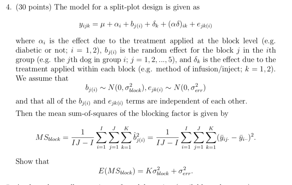 . (30 points) The model for a split-plot design is | Chegg.com