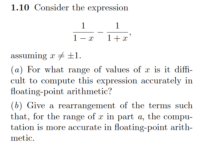 Solved Consider the expression 1/1 - x - 1/1 + x, assuming | Chegg.com