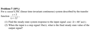 Solved For a causal LTIC (linear time-invariant continuous) | Chegg.com