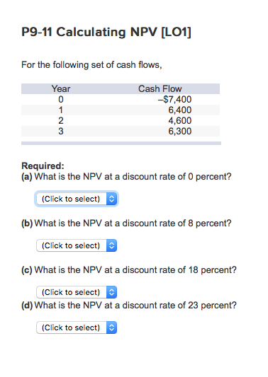 Solved P9-11 Calculating NPV [LO1] For the following set of | Chegg.com