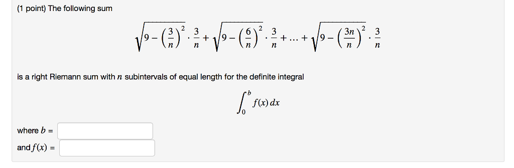 Solved (1 point) The following sum 612 3 3n 2 3 is a right | Chegg.com