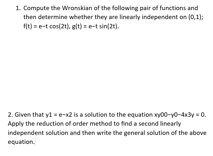 Solved 1. Compute the Wronskian of the following pair of | Chegg.com