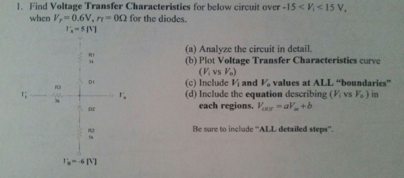 Solved l. Find Voltage Transfer Characteristics for below | Chegg.com