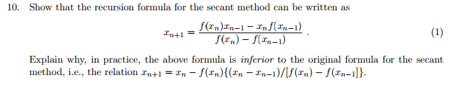 Solved 10. Show that the recursion formula for the secant | Chegg.com