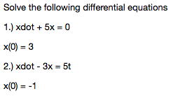 Solved Solve the following differential equations x dot + 5x | Chegg.com