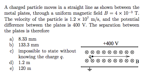 Solved A charged particle moves in a straight line as shown | Chegg.com