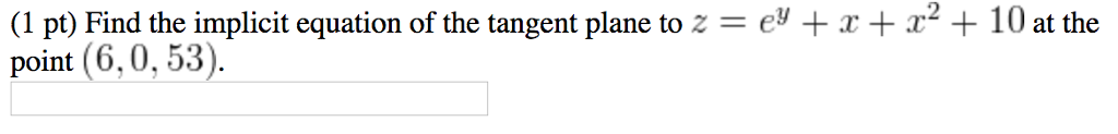 Solved ey X + X2 10 at the (1 pt) Find the implicit equation | Chegg.com