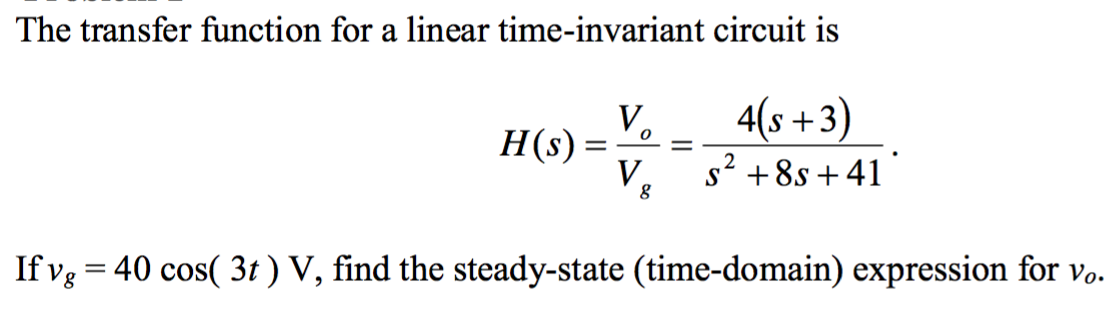 Solved The transfer function for a linear time-invariant | Chegg.com