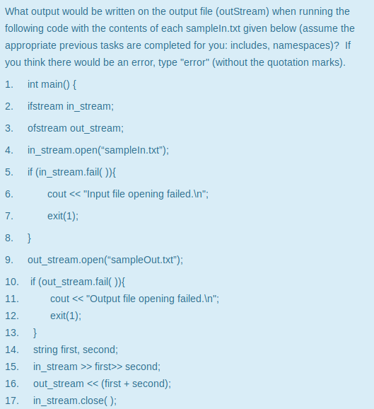 Solved What output would be written on the output file | Chegg.com