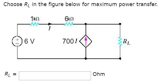 Solved Choose R_L in the figure below for maximum power | Chegg.com