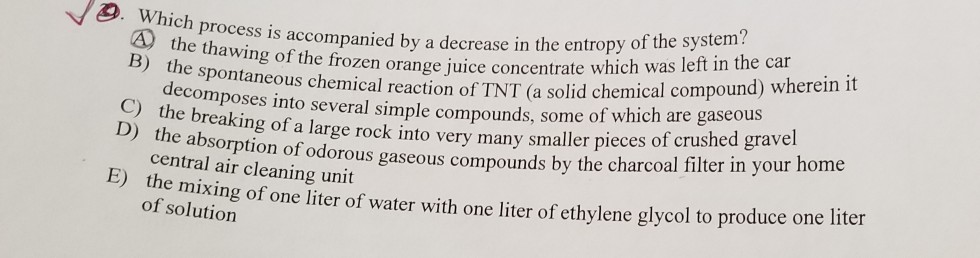 Solved . Which process is accompanied by a decrease in the e | Chegg.com
