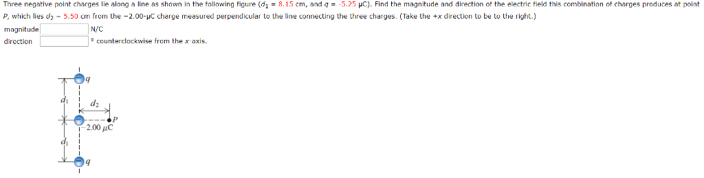 Solved Three negative point charges lie along a line as | Chegg.com