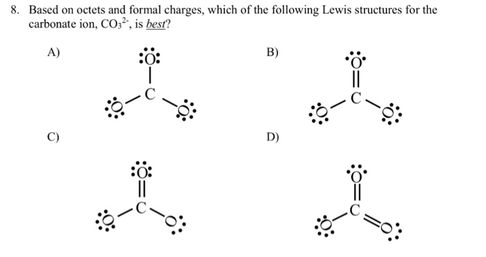 Solved Based on octets and formal charges, which of the | Chegg.com