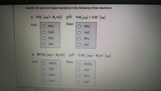 Solved Identify the acid and base reactants in the following | Chegg.com