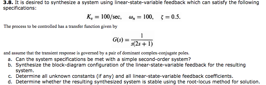 Solved It is desired to synthesize a system using | Chegg.com