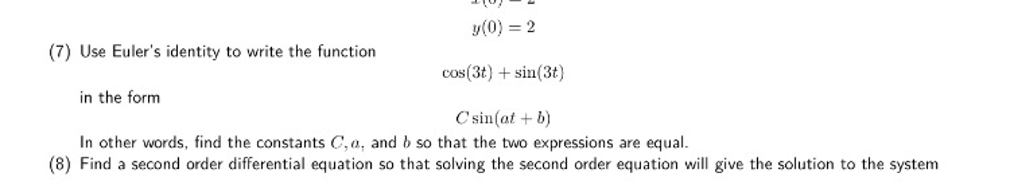 Solved Use Euler's identity to write the function cos(3t) + | Chegg.com