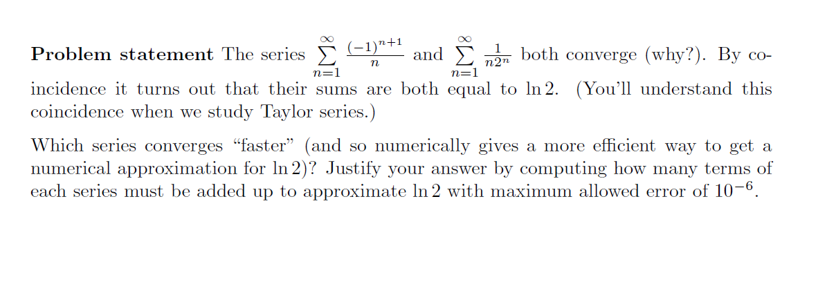 Solved (-1)nti and 2 n 2n Problem statement The series both | Chegg.com