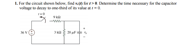 Solved For the circuit shown below, find vo(t) for t > 0. | Chegg.com