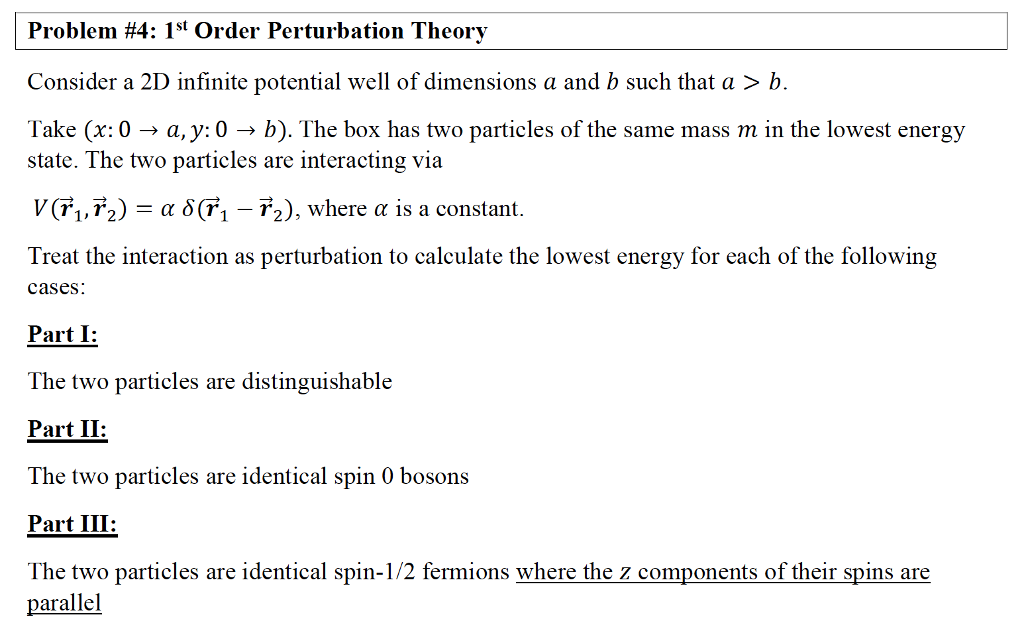 Solved Consider a 2D infinite potential well of dimensions a | Chegg.com