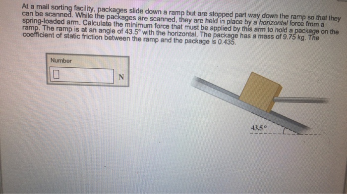 Solved At a mail sorting facility, packages slide down a | Chegg.com