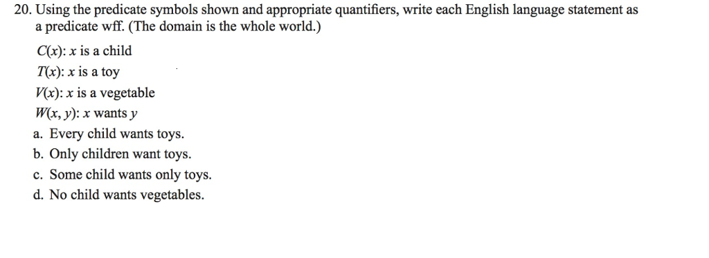 Solved Using the predicate symbols shown and appropriate | Chegg.com