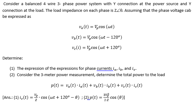 Solved Consider a balanced 4 wire 3- phase power system with | Chegg.com