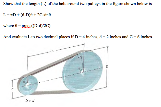 Solved Show that the length (L) of the belt around two | Chegg.com