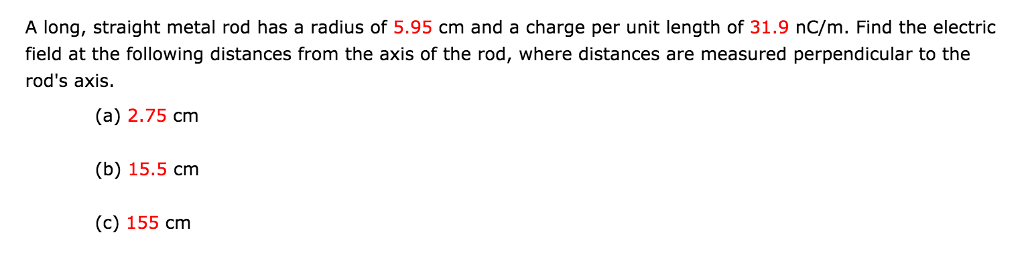 Solved A long, straight metal rod has a radius of 5.95 cm | Chegg.com