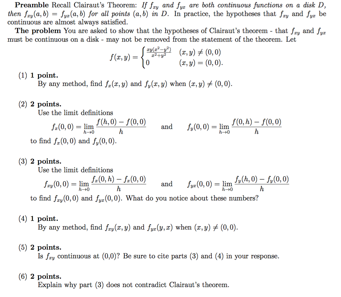 Solved Preamble Recall Clairaut's Theorem: If f_xy and f_yx | Chegg.com