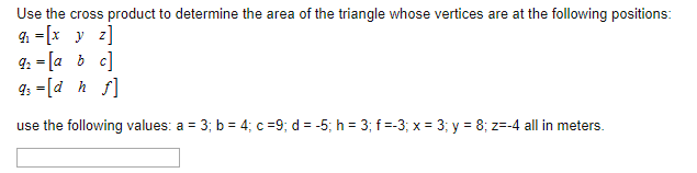Solved Use the cross product to determine the area of the | Chegg.com