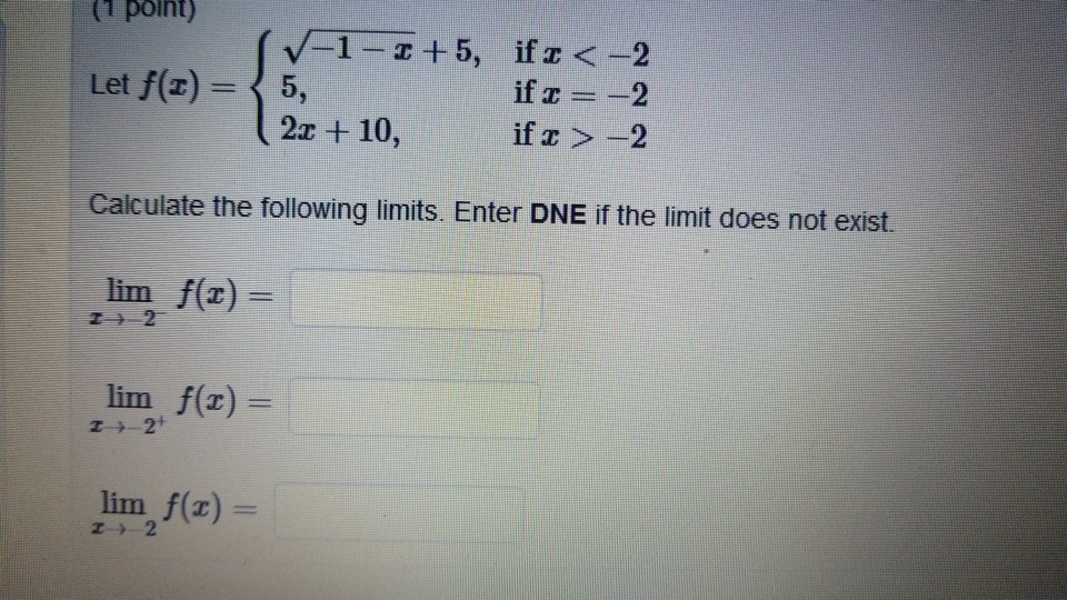 Solved (1 point) 2x +10,if z > Calculate the following | Chegg.com